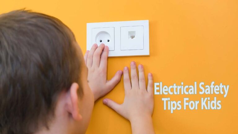Electrical Safety At School Rules And Tips: Secure Your Kids!